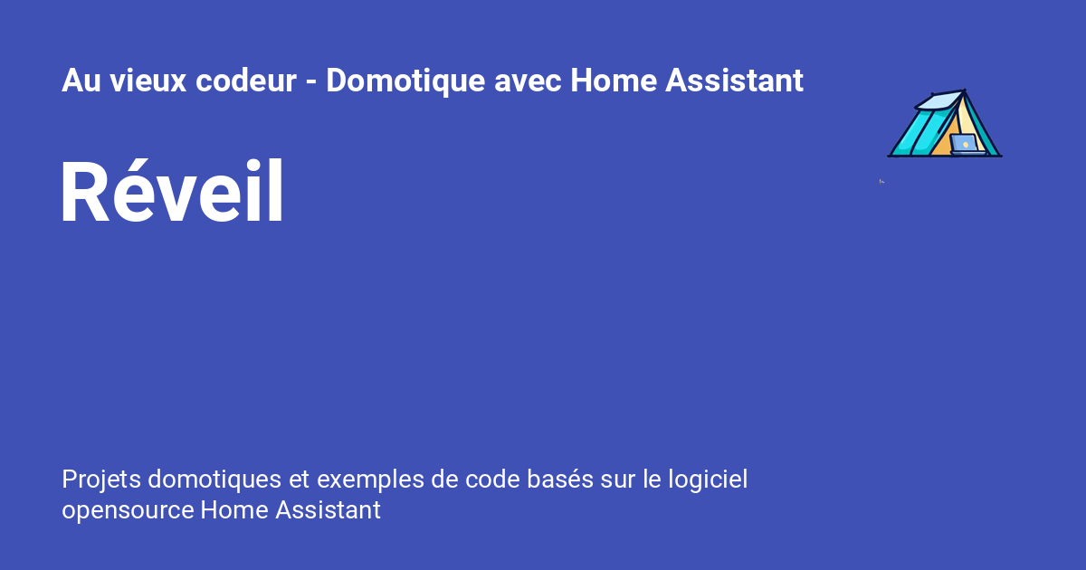 Réveil - Au vieux codeur - Domotique avec Home Assistant